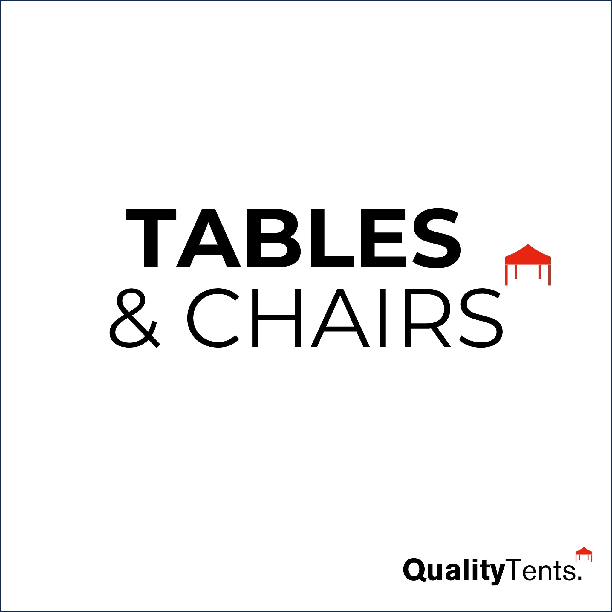 Tables & Chairs – Quality Tents